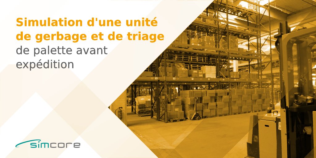 Simulation d'une unité de gerbage et de triage de palette avant ...